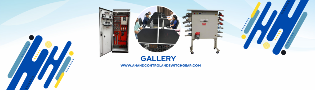 Video & Image Gallery - anandcontrolandswitchgear.com